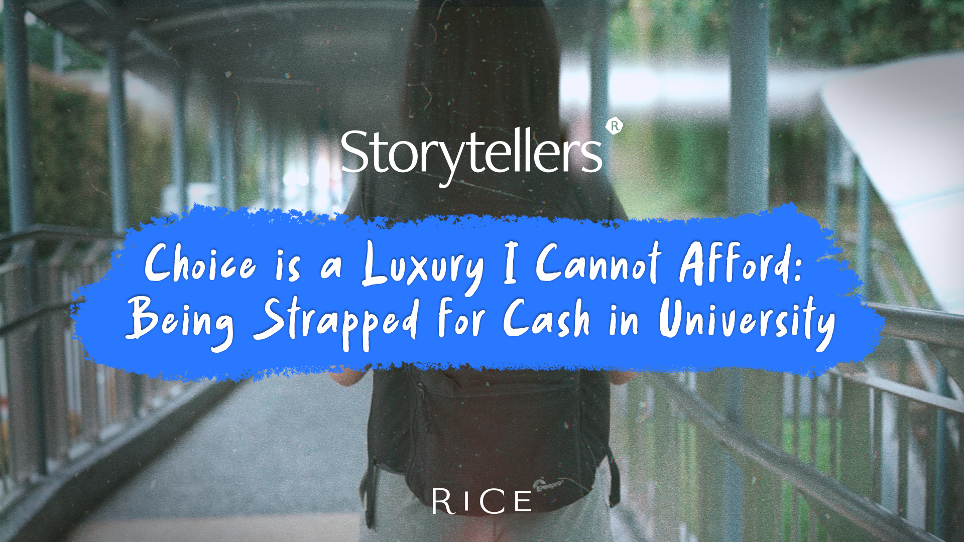 Choice is a Luxury I Cannot Afford: Being Strapped for Cash in University